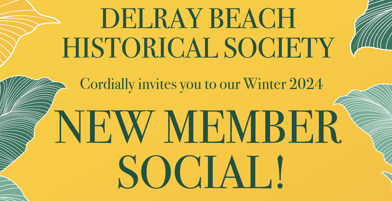 New Member Social - Delray Beach Historical Society